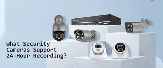 Can Battery-Powered Cameras Really Support 24/7 Recording? – Techage.com